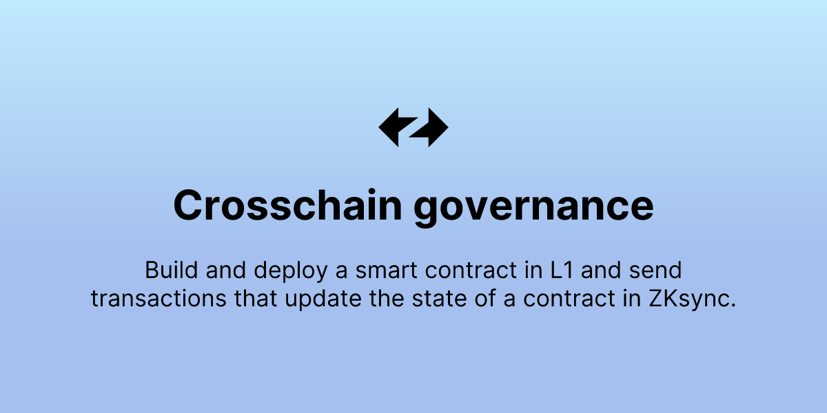 Cross-chain governance - ZKsync Community Code