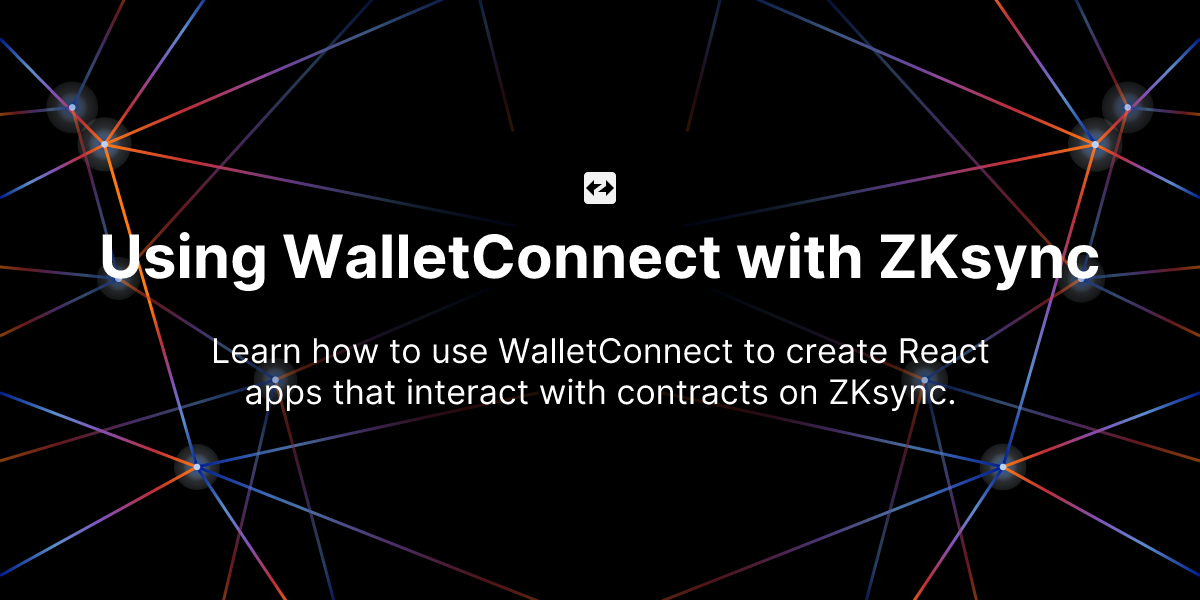 Using Walletconnect With Zksync Zksync Community Code
