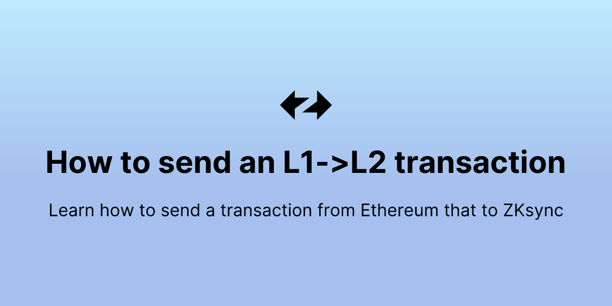 How to send an L1->L2 transaction - ZKsync Community Code